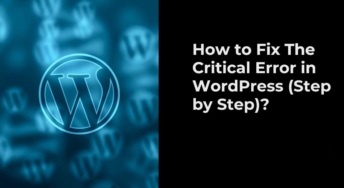 How to Fix a “Critical Error” in WordPress (In 2 Minutes) - Press ...